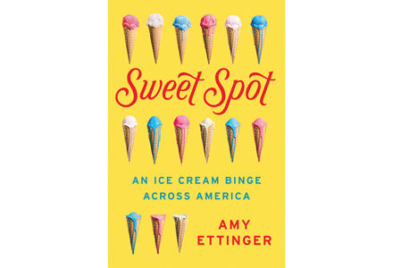 A Sweet New Book Tells the Tale of An Ice Cream Binge Across America ...